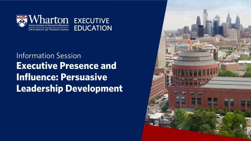 Executive Presence and Influence: Persuasive Leadership Development on ... Executive Presence and Influence: Persuasive Leadership Development on ...