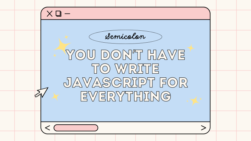 Asif Siddique on LinkedIn: You don't have to write JavaScript for ... Asif Siddique on LinkedIn: You don't have to write JavaScript for ...