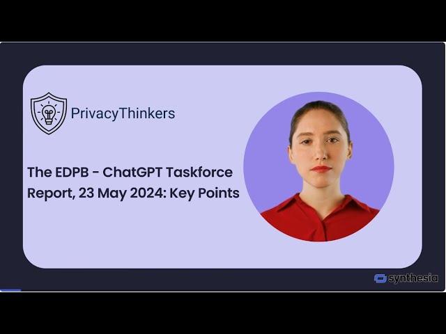 PrivacyThinkers on LinkedIn: The EDPB - ChatGPT Taskforce Report, 23 ... PrivacyThinkers on LinkedIn: The EDPB - ChatGPT Taskforce Report, 23 ...
