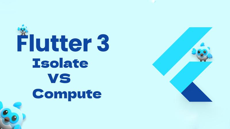 Flutter Devs on LinkedIn: Flutter 3 Isolate vs. Compute: A Deep Dive ... Flutter Devs on LinkedIn: Flutter 3 Isolate vs. Compute: A Deep Dive ...