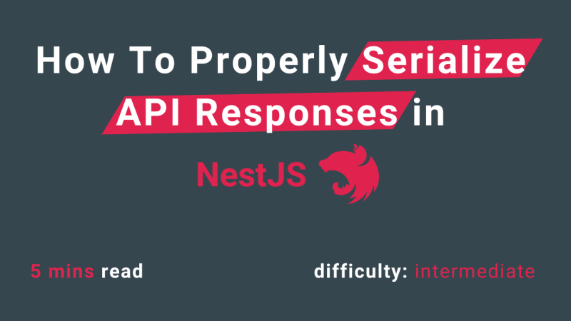 Mark Maksi on LinkedIn: How To Properly Serialize API Responses in NestJS Mark Maksi on LinkedIn: How To Properly Serialize API Responses in NestJS