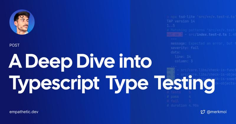 Marco Moi on LinkedIn: A Deep Dive into Typescript Type Testing Marco Moi on LinkedIn: A Deep Dive into Typescript Type Testing