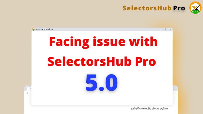 SelectorsHub on LinkedIn: Facing issue with SelectorsHub Pro 5.0 like ... SelectorsHub on LinkedIn: Facing issue with SelectorsHub Pro 5.0 like ...