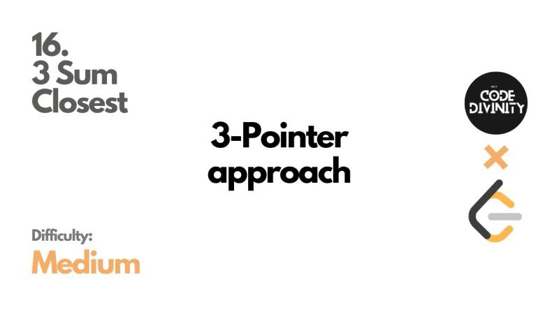 Om Mishra on LinkedIn: 3 Sum Closest | LeetCode | Three Pointer ... Om Mishra on LinkedIn: 3 Sum Closest | LeetCode | Three Pointer ...
