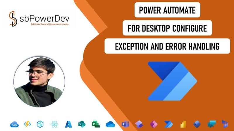 sbPowerDev on LinkedIn: Power Automate for Desktop Configure Exception ... sbPowerDev on LinkedIn: Power Automate for Desktop Configure Exception ...