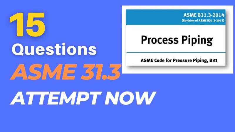 Atul Singla, PMP on LinkedIn: ASME 31.3 Code: Multiple-Choice Questions ... Atul Singla, PMP on LinkedIn: ASME 31.3 Code: Multiple-Choice Questions ...