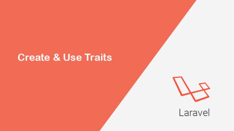 Musa A S on LinkedIn: Utilizing Traits in Laravel: Enhance Code ... Musa A S on LinkedIn: Utilizing Traits in Laravel: Enhance Code ...