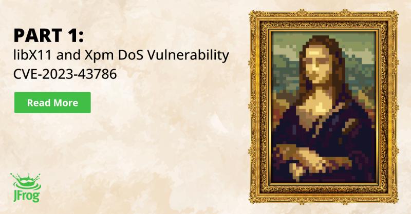 JFrog en LinkedIn: CVE-2023-43786 & CVE-2023-43787 Vulns in libX11: All ... JFrog en LinkedIn: CVE-2023-43786 & CVE-2023-43787 Vulns in libX11: All ...