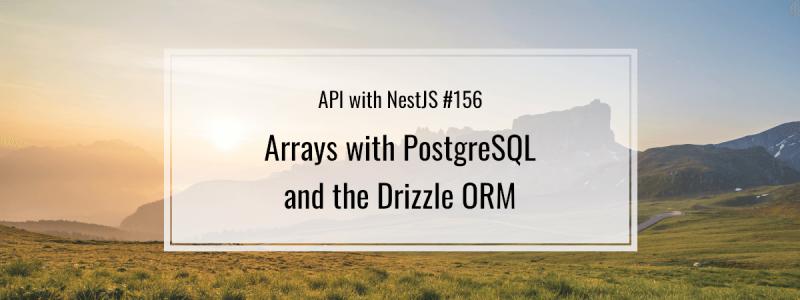 Marcin Wanago on LinkedIn: API with NestJS #156. Arrays with PostgreSQL ... Marcin Wanago on LinkedIn: API with NestJS #156. Arrays with PostgreSQL ...