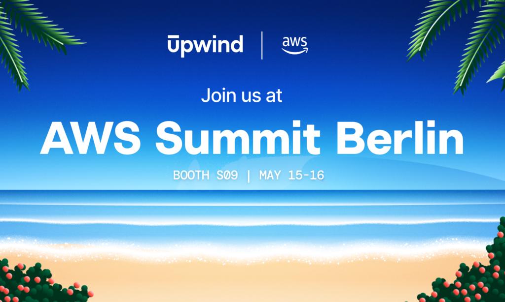 Upwind Security on LinkedIn: AWS Summit Berlin - Upwind | Cloud ... Upwind Security on LinkedIn: AWS Summit Berlin - Upwind | Cloud ...