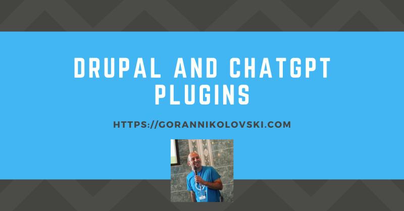 Goran Nikolovski on LinkedIn: Drupal and ChatGPT plugins Goran Nikolovski on LinkedIn: Drupal and ChatGPT plugins