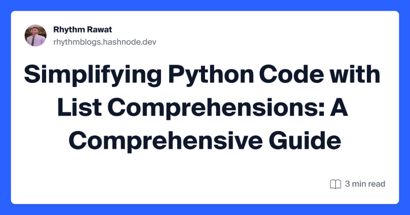 Rhythm Rawat on LinkedIn: Simplifying Python Code with List ... Rhythm Rawat on LinkedIn: Simplifying Python Code with List ...