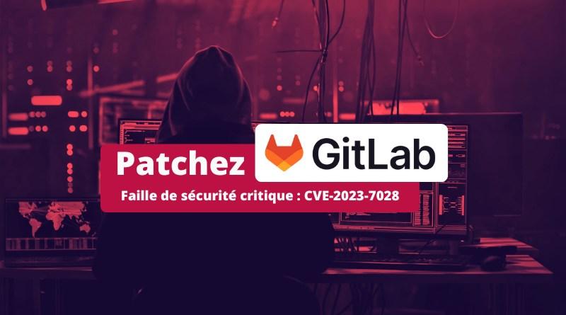 dorian delaval on LinkedIn: GitLab : une faille critique permet la ... dorian delaval on LinkedIn: GitLab : une faille critique permet la ...