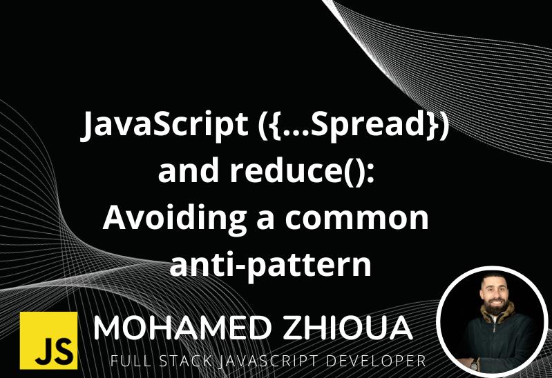 🔰 Mohamed 🟣 Zhioua ☕️💻 on LinkedIn: JavaScript ({…Spread}) and reduce ... 🔰 Mohamed 🟣 Zhioua ☕️💻 on LinkedIn: JavaScript ({…Spread}) and reduce ...