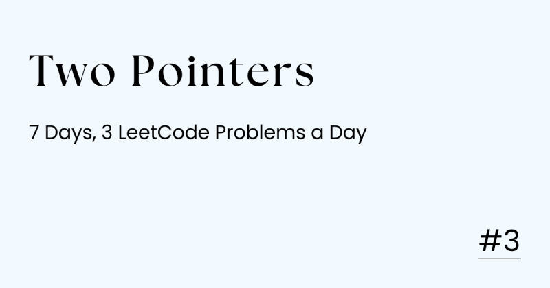 Ardıl Ozan Tekin on LinkedIn: Two Pointers| 7 Days, 3 LeetCode Problems ... Ardıl Ozan Tekin on LinkedIn: Two Pointers| 7 Days, 3 LeetCode Problems ...