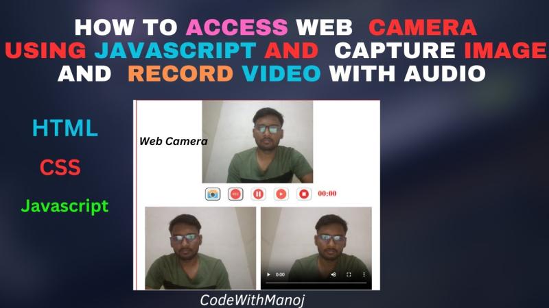 Manoj Kadam on LinkedIn: How To Access Web Camera Using JavaScript And ... Manoj Kadam on LinkedIn: How To Access Web Camera Using JavaScript And ...