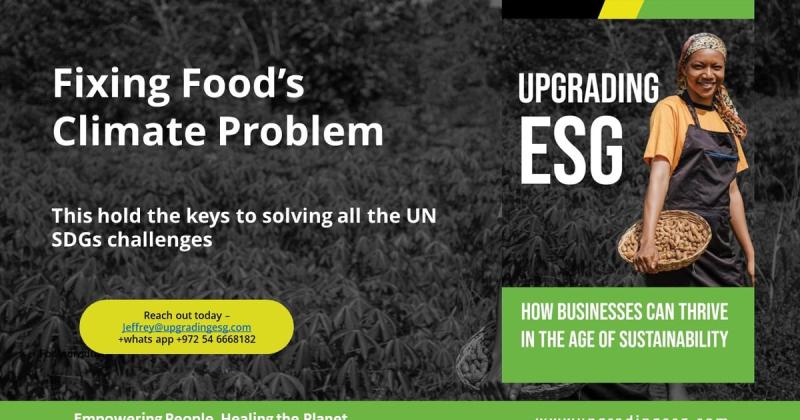 Upgrading ESG on LinkedIn: Fixing Food’s Climate Problem post ... Upgrading ESG on LinkedIn: Fixing Food’s Climate Problem post ...