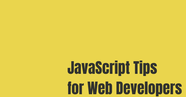 3W on LinkedIn: JavaScript Tips to Help You Build Better Web ... 3W on LinkedIn: JavaScript Tips to Help You Build Better Web ...