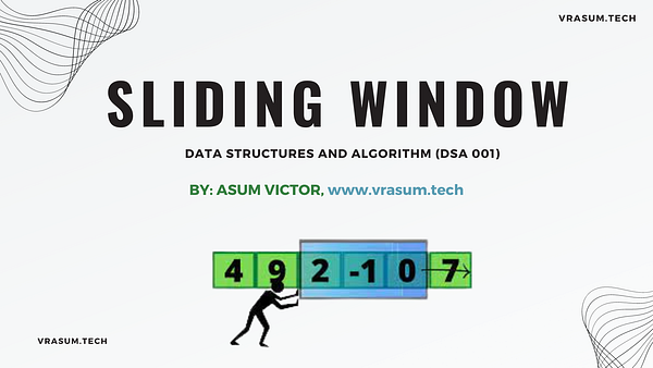 Victor Asum on LinkedIn: SLIDING WINDOW TECHNIQUE Victor Asum on LinkedIn: SLIDING WINDOW TECHNIQUE