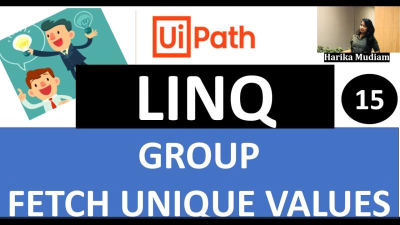 Harika Mudiam on LinkedIn: UiPath LINQ - GROUP - FETCH UNIQUE VALUES in ... Harika Mudiam on LinkedIn: UiPath LINQ - GROUP - FETCH UNIQUE VALUES in ...