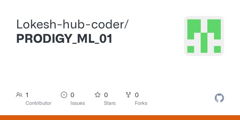 Lokesh Singh on LinkedIn: GitHub - Lokesh-hub-coder/PRODIGY_ML_01 Lokesh Singh on LinkedIn: GitHub - Lokesh-hub-coder/PRODIGY_ML_01