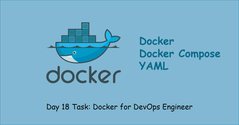 Aman Awasthi on LinkedIn: Day 18 Task: Docker for DevOps Engineers ... Aman Awasthi on LinkedIn: Day 18 Task: Docker for DevOps Engineers ...