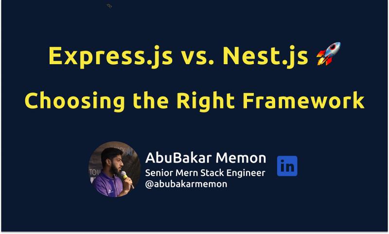 Abubakar Memon on LinkedIn: Express.js vs. Nest.js — Choosing the Right ... Abubakar Memon on LinkedIn: Express.js vs. Nest.js — Choosing the Right ...