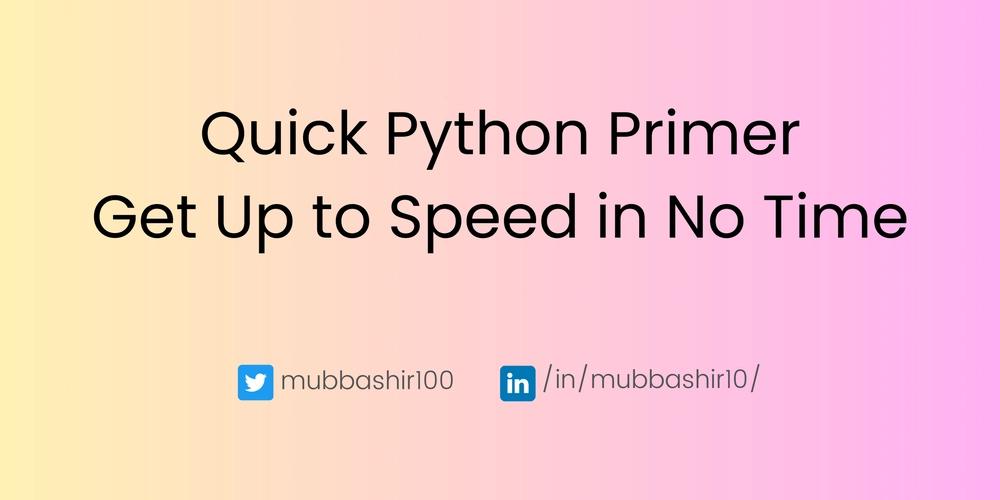 Mubbashir Mustafa on LinkedIn: Python Essentials: A Speedy Introduction Mubbashir Mustafa on LinkedIn: Python Essentials: A Speedy Introduction