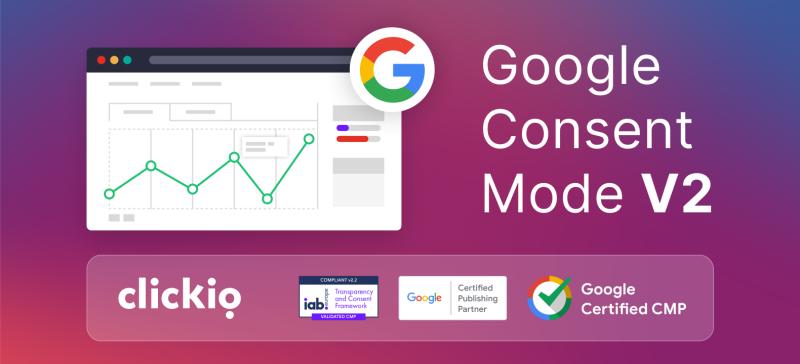 Clickio on LinkedIn: Google Consent Mode V2 Explained Clickio on LinkedIn: Google Consent Mode V2 Explained