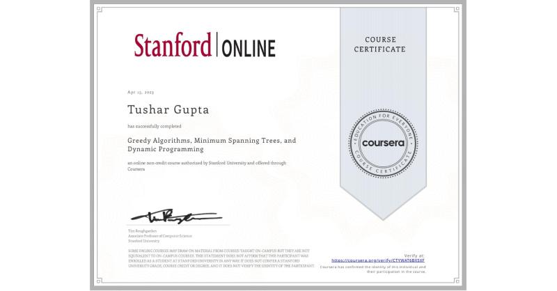 tushar gupta on LinkedIn: Completion Certificate for Greedy Algorithms ... tushar gupta on LinkedIn: Completion Certificate for Greedy Algorithms ...