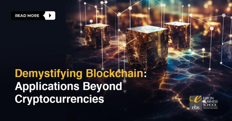Eaton Business School on LinkedIn: Demystifying Blockchain ... Eaton Business School on LinkedIn: Demystifying Blockchain ...
