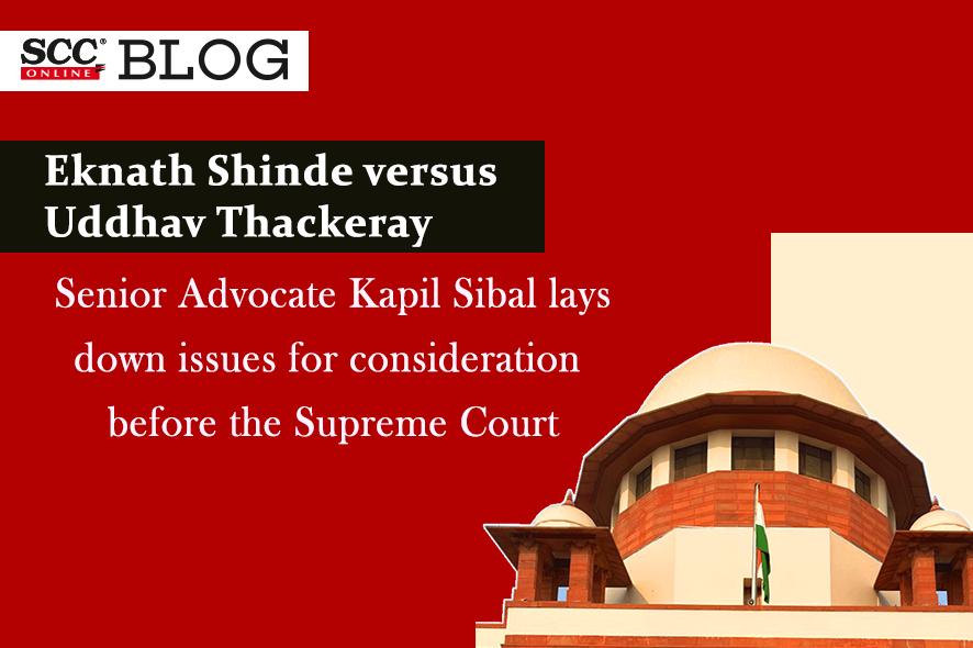 SCC Online on LinkedIn: Eknath Shinde versus Uddhav Thackeray| Senior ... SCC Online on LinkedIn: Eknath Shinde versus Uddhav Thackeray| Senior ...
