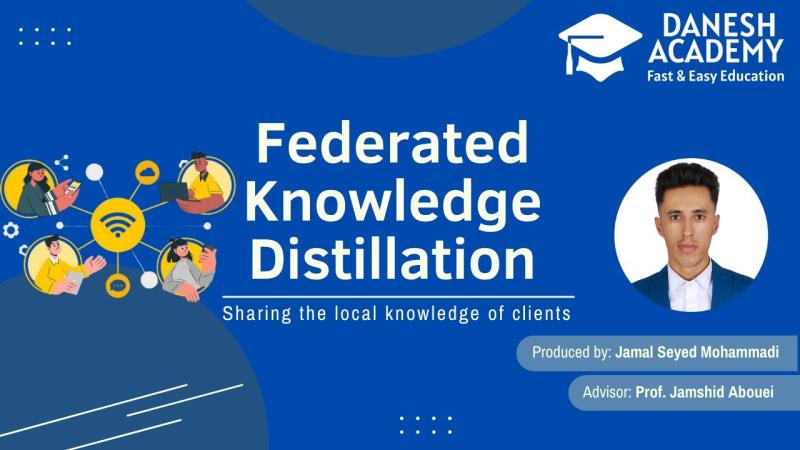 Jamshid Abouei on LinkedIn: Introduction to Federated Knowledge ... Jamshid Abouei on LinkedIn: Introduction to Federated Knowledge ...