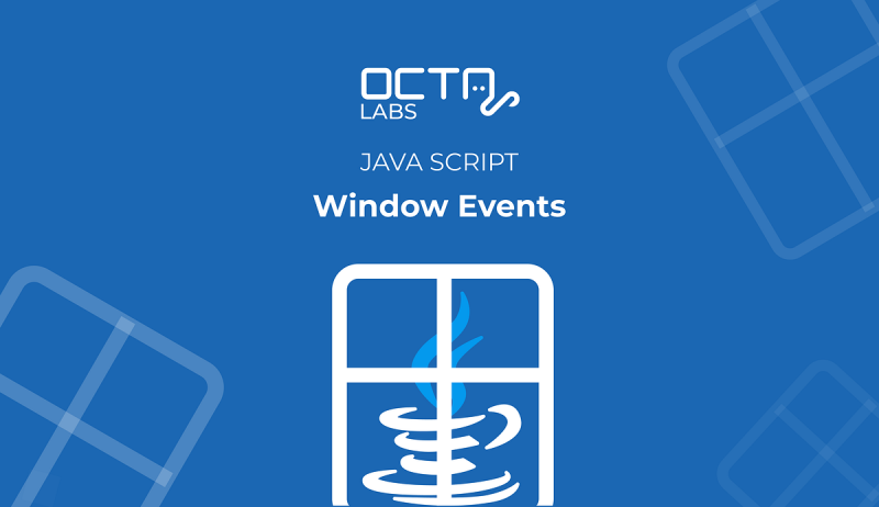 Octa Labs on LinkedIn: JavaScript Window Events: Explained with ... Octa Labs on LinkedIn: JavaScript Window Events: Explained with ...