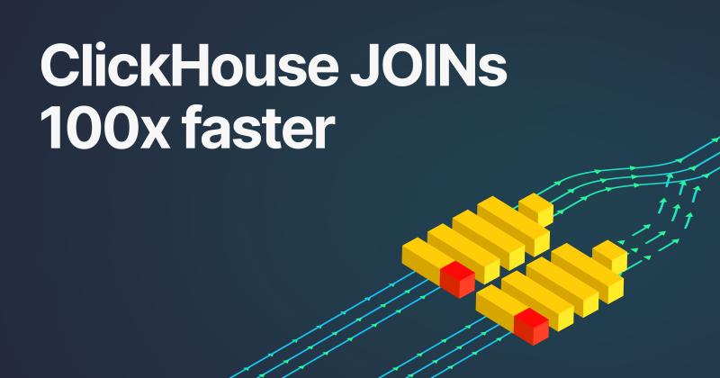 Zach Silcox on LinkedIn: ClickHouse JOINs... 100x faster Zach Silcox on LinkedIn: ClickHouse JOINs... 100x faster
