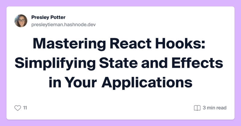 Presley Potter on LinkedIn: Mastering React Hooks: Simplifying State ... Presley Potter on LinkedIn: Mastering React Hooks: Simplifying State ...