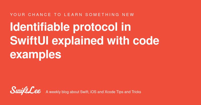 TrildaDevCenter on LinkedIn: Identifiable protocol in SwiftUI explained ... TrildaDevCenter on LinkedIn: Identifiable protocol in SwiftUI explained ...