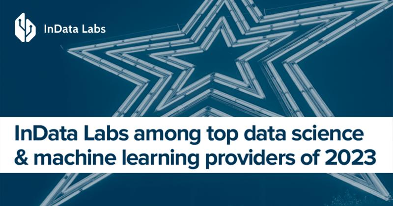 InData Labs on LinkedIn: InData Labs tops 2023 AI Time Journal Charts InData Labs on LinkedIn: InData Labs tops 2023 AI Time Journal Charts