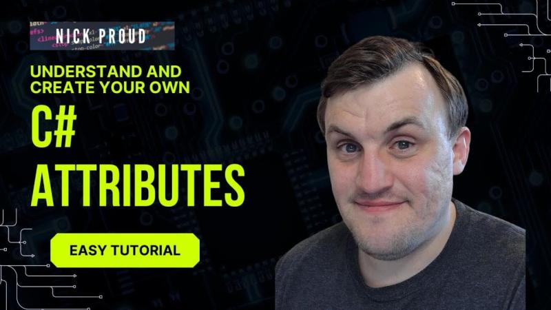 Nick Proud on LinkedIn: Easy C# Tutorial - Understand Attributes and ... Nick Proud on LinkedIn: Easy C# Tutorial - Understand Attributes and ...