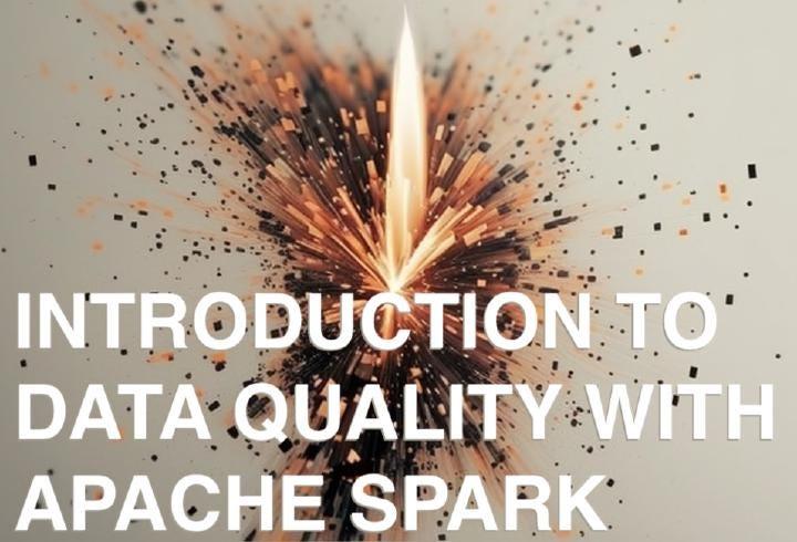 Serge Smertin on LinkedIn: Introduction to Data Quality with Apache Spark Serge Smertin on LinkedIn: Introduction to Data Quality with Apache Spark