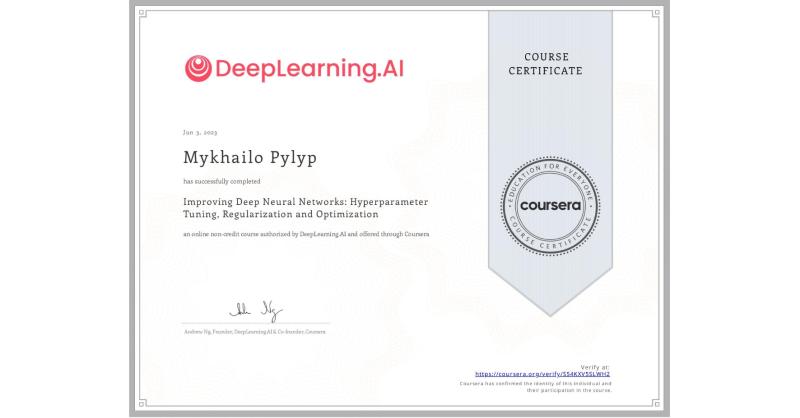 Mykhailo Pylyp on LinkedIn: Completion Certificate for Improving Deep ... Mykhailo Pylyp on LinkedIn: Completion Certificate for Improving Deep ...