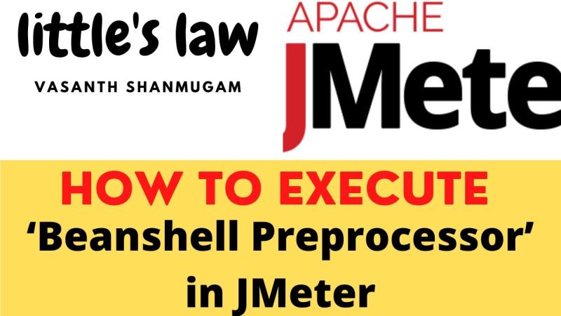 Vasanth Shanmugam on LinkedIn: How to use Beanshell Preprocessor in ... Vasanth Shanmugam on LinkedIn: How to use Beanshell Preprocessor in ...