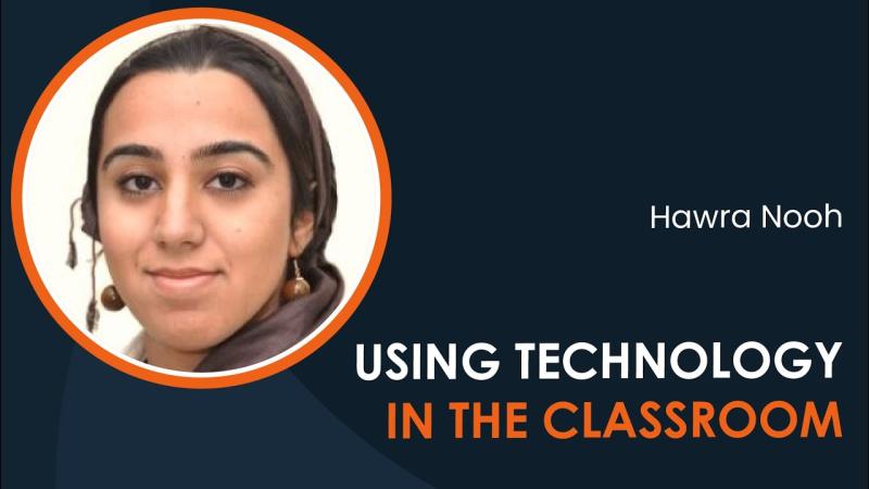 Hawra Nooh on LinkedIn: Using Technology in the classroom with Hawra ... Hawra Nooh on LinkedIn: Using Technology in the classroom with Hawra ...