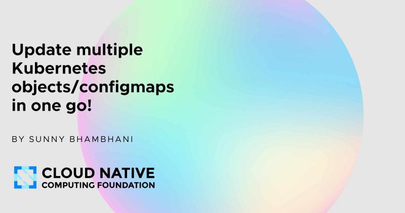 Afonso Rodrigues on LinkedIn: Update multiple Kubernetes objects ... Afonso Rodrigues on LinkedIn: Update multiple Kubernetes objects ...