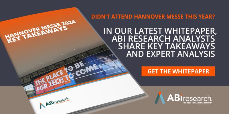 ABI Research on key takeaways from Hannover Messe | James Prestwood ... ABI Research on key takeaways from Hannover Messe | James Prestwood ...