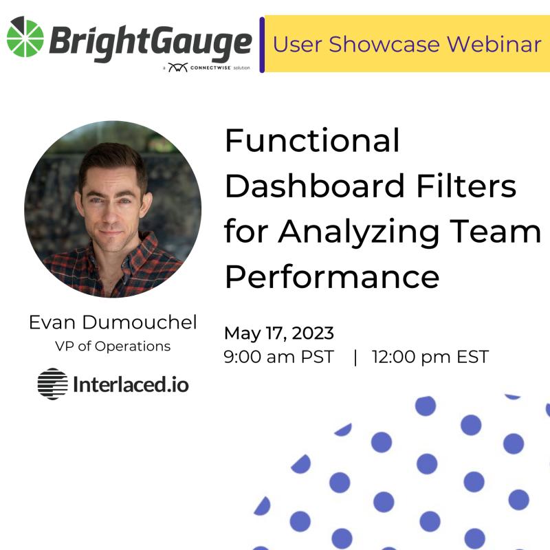 Evan Dumouchel on LinkedIn: BrightGauge User Showcase Webinar ... Evan Dumouchel on LinkedIn: BrightGauge User Showcase Webinar ...