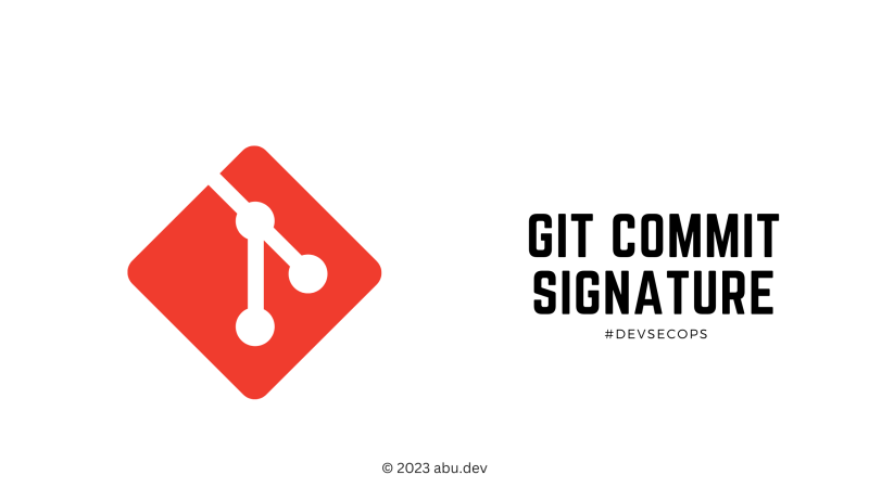Abdullah B. Shahen on LinkedIn: DevSecOps - Commit Signing Abdullah B. Shahen on LinkedIn: DevSecOps - Commit Signing