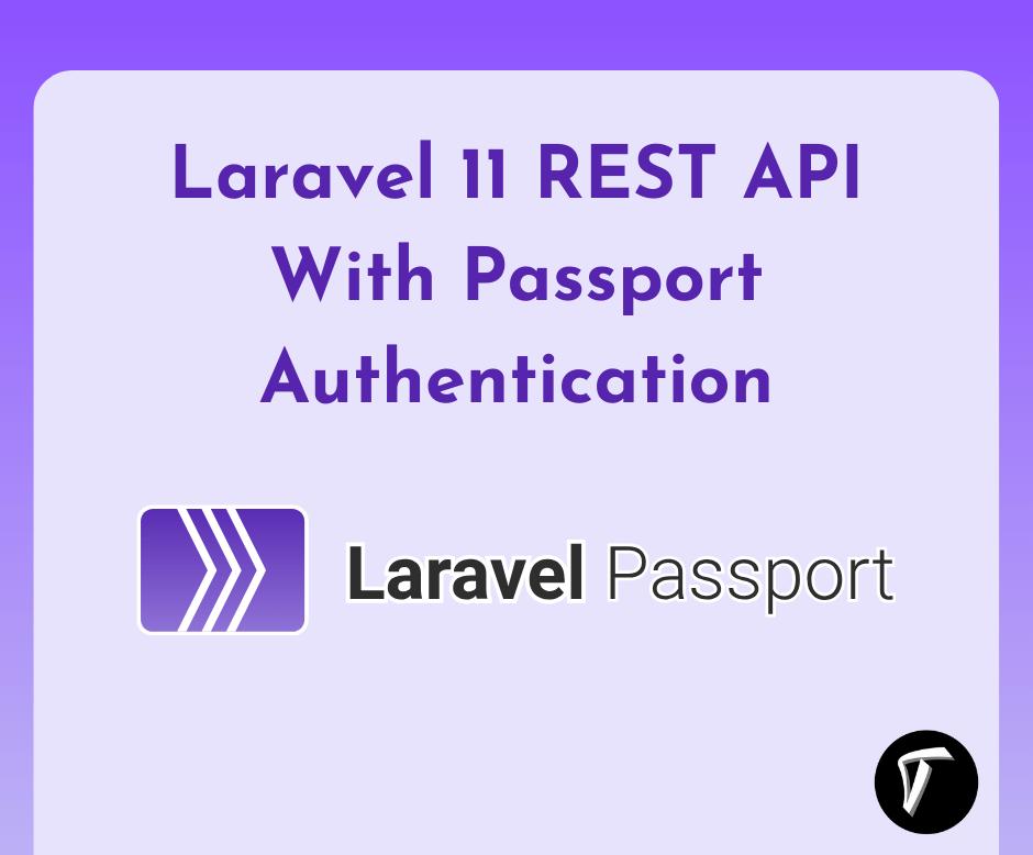 Zeeshan Mushtaq on LinkedIn: Laravel 11 REST API With Passport ... Zeeshan Mushtaq on LinkedIn: Laravel 11 REST API With Passport ...
