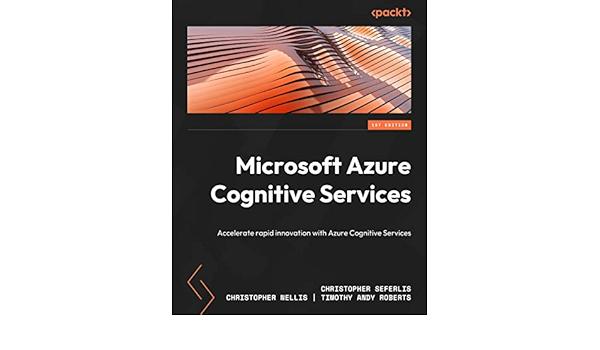 Awens Dalembert on LinkedIn: Practical Guide to Azure Cognitive ... Awens Dalembert on LinkedIn: Practical Guide to Azure Cognitive ...