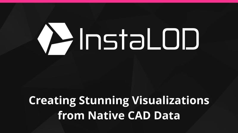 InstaLOD on LinkedIn: Creating Stunning Visualisations from Native CAD Data InstaLOD on LinkedIn: Creating Stunning Visualisations from Native CAD Data